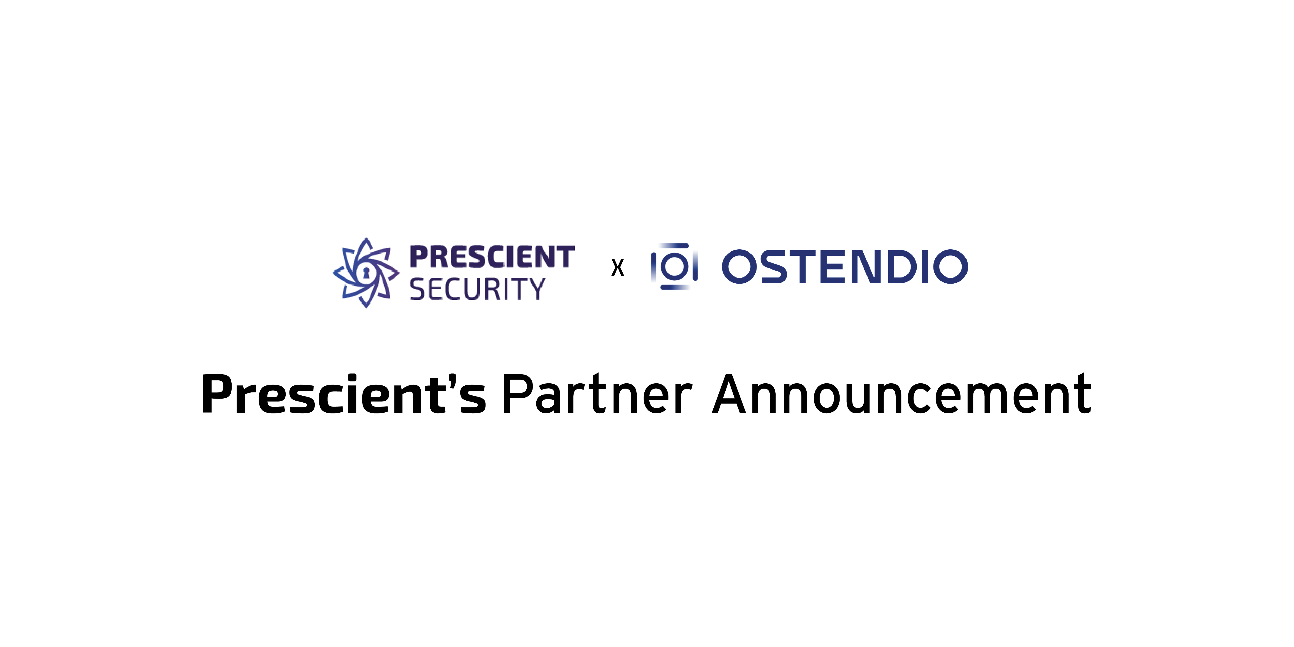 Prescient Security and Ostendio Announce Partnership